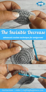 The Regular vs Invisible Decrease In Amigurumi - Crafting Happiness