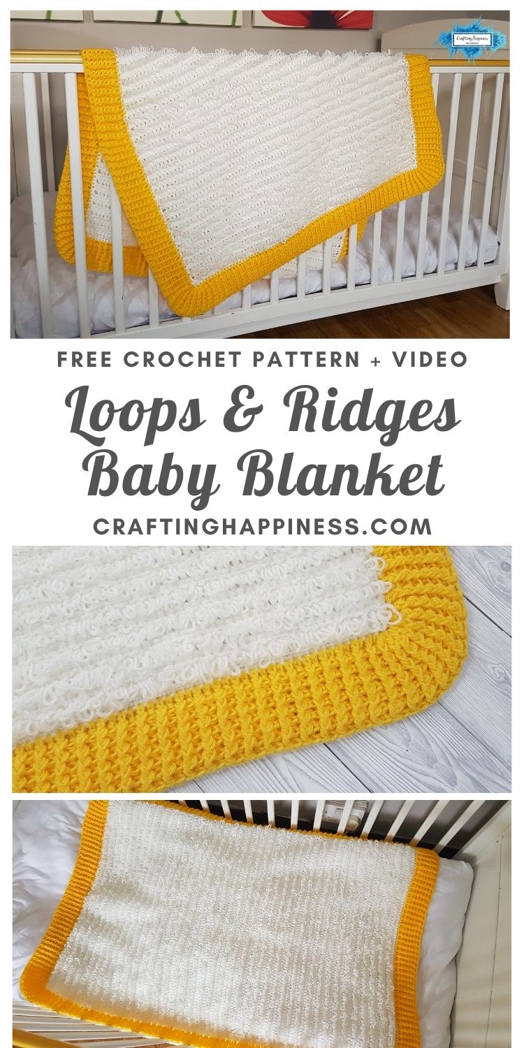 Loops & Ridges Baby Blanket Free Pattern - Crafting Happiness
