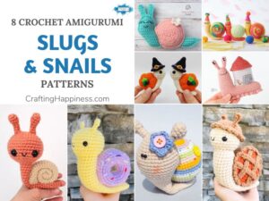 8 Crochet Amigurumi Slugs and Snails Patterns - Crafting Happiness